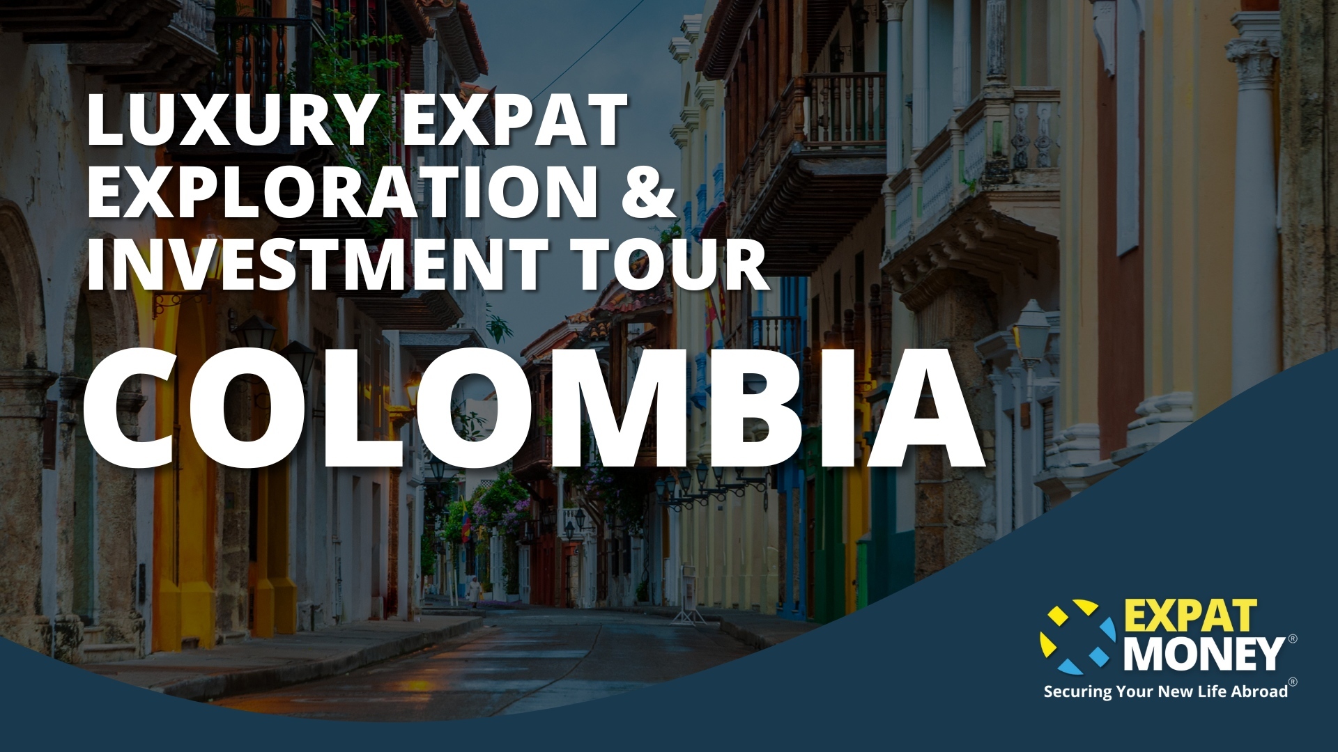 Expat Exploration & Investment Tour Colombia